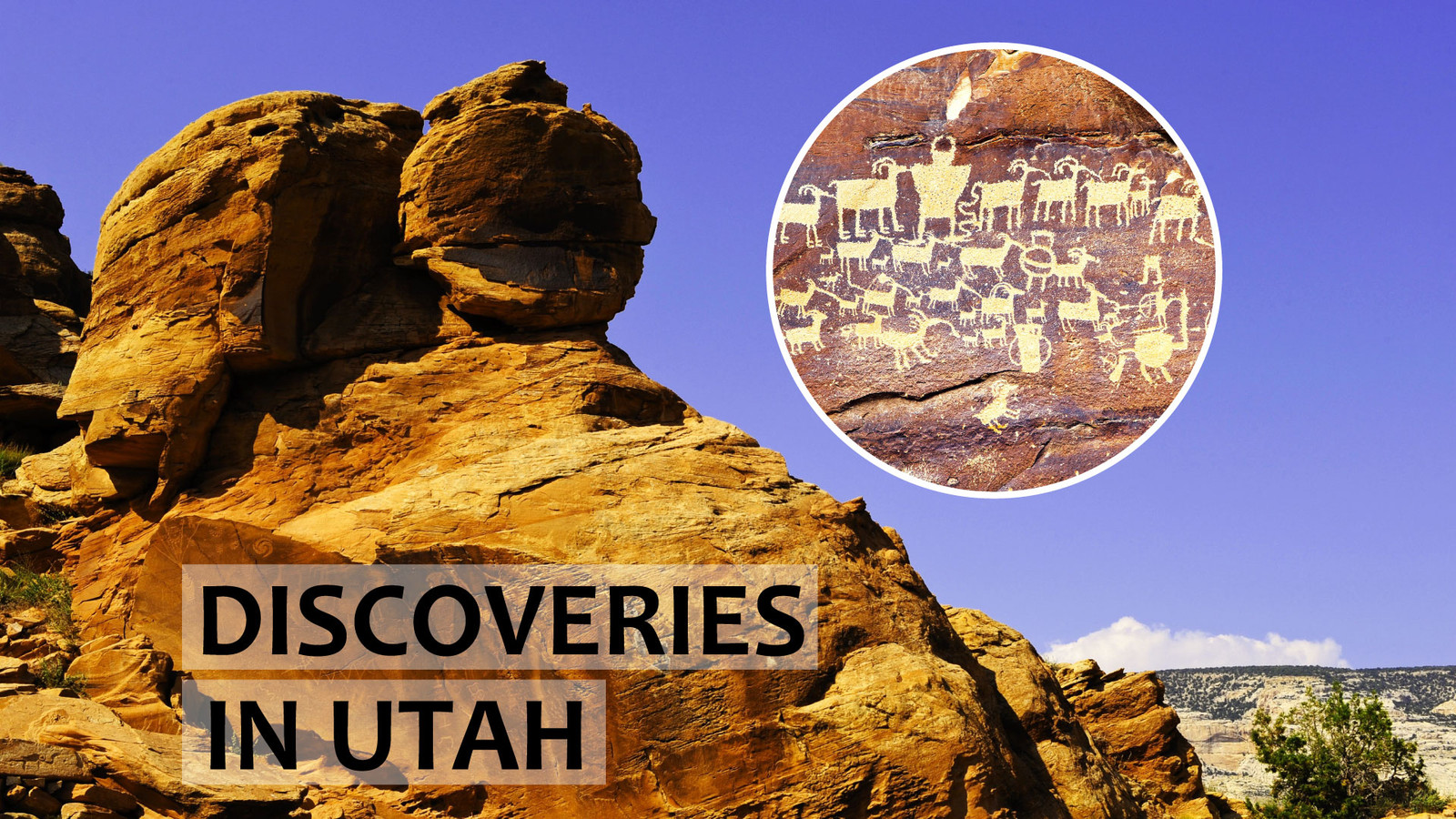 7 Coolest Archaeological Discoveries In Utah