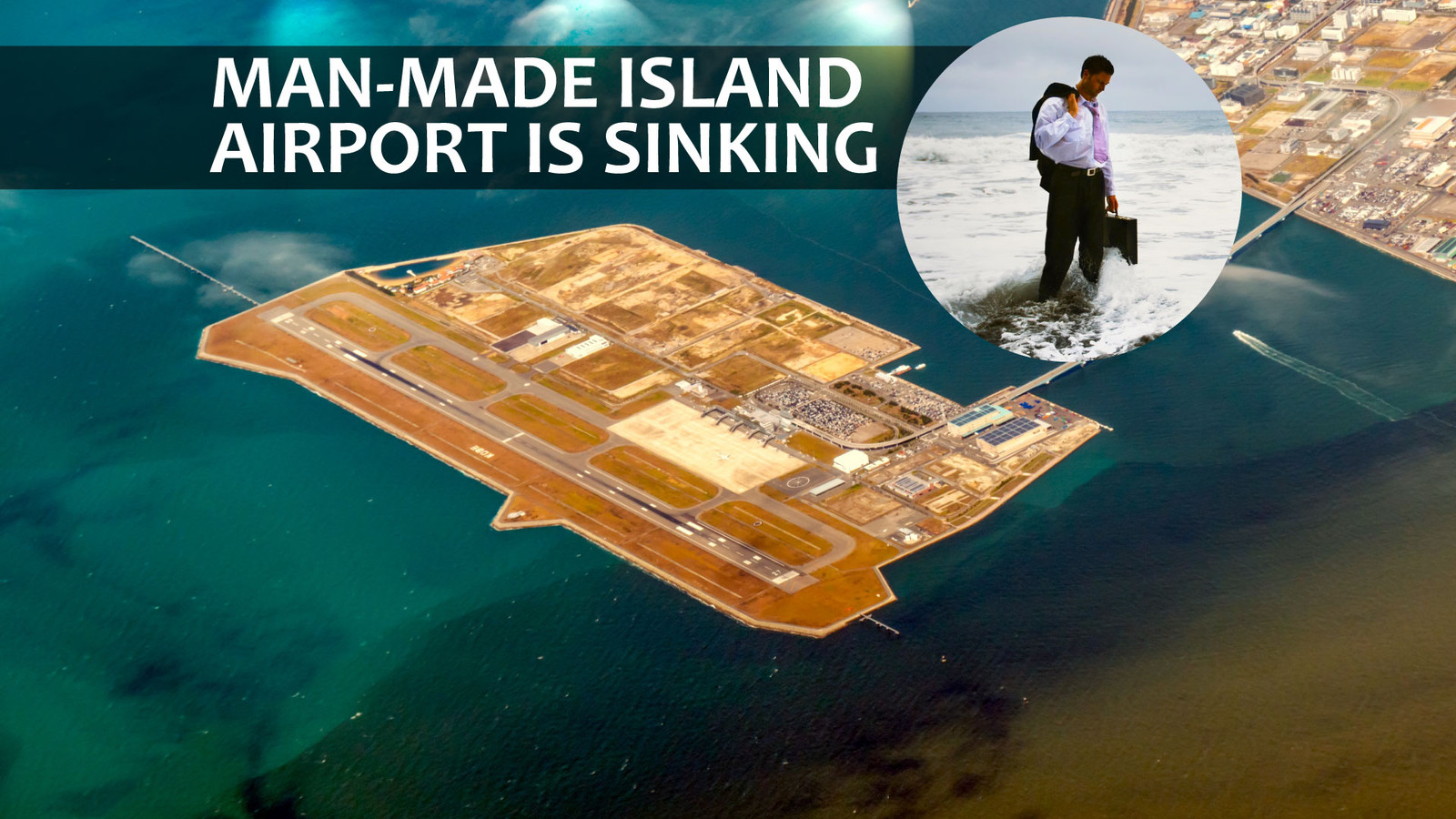 The World's First Man-Made Island Airport Is Sinking RapidlyThe World's ...